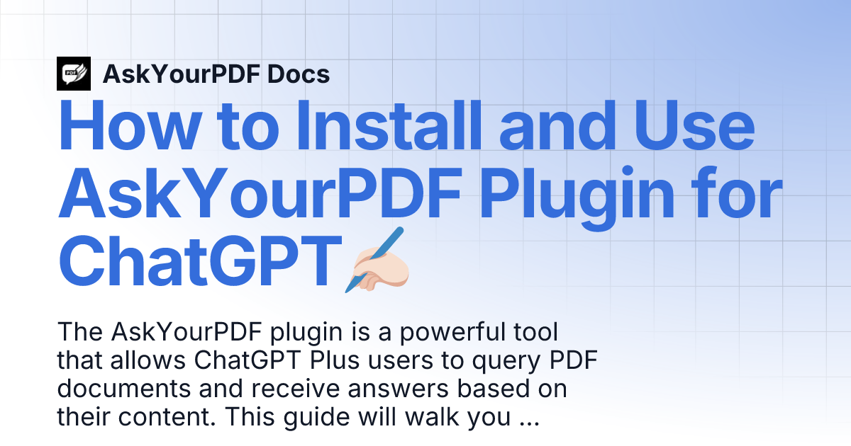 How to Install and Use AskYourPDF Plugin for ChatGPT 🏻 | AskYourPDF Docs