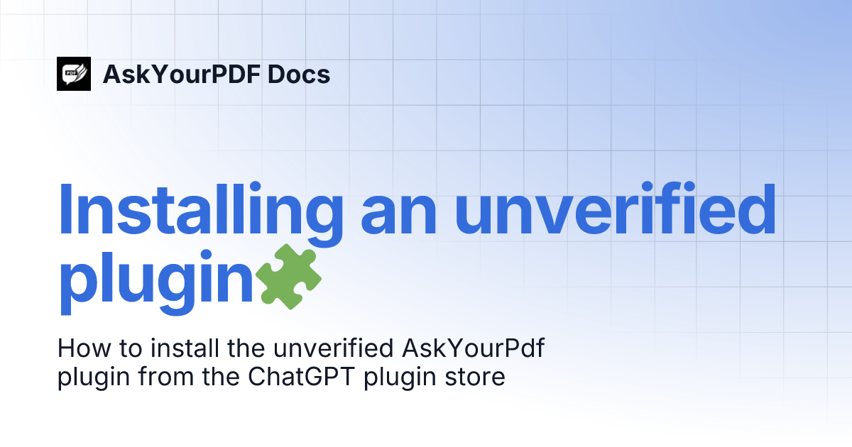 Installing an unverified plugin🧩 | AskYourPDF Docs